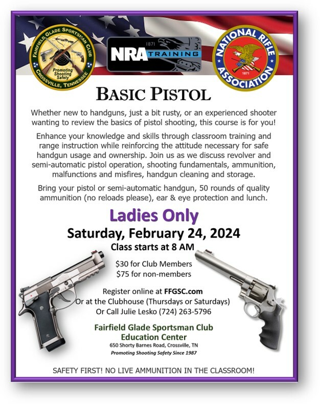 NRA Ladies-Only Basic Pistol Class. 8 AM. Bay 1 reserved 1 to 4 PM. - Events - Fairfield Glade ...