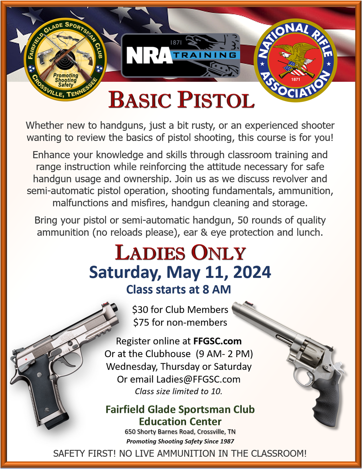 NRA Ladies Only Basic Pistol Class. 8 AM. Bay 1 reserved 1:30 to 4 PM ...
