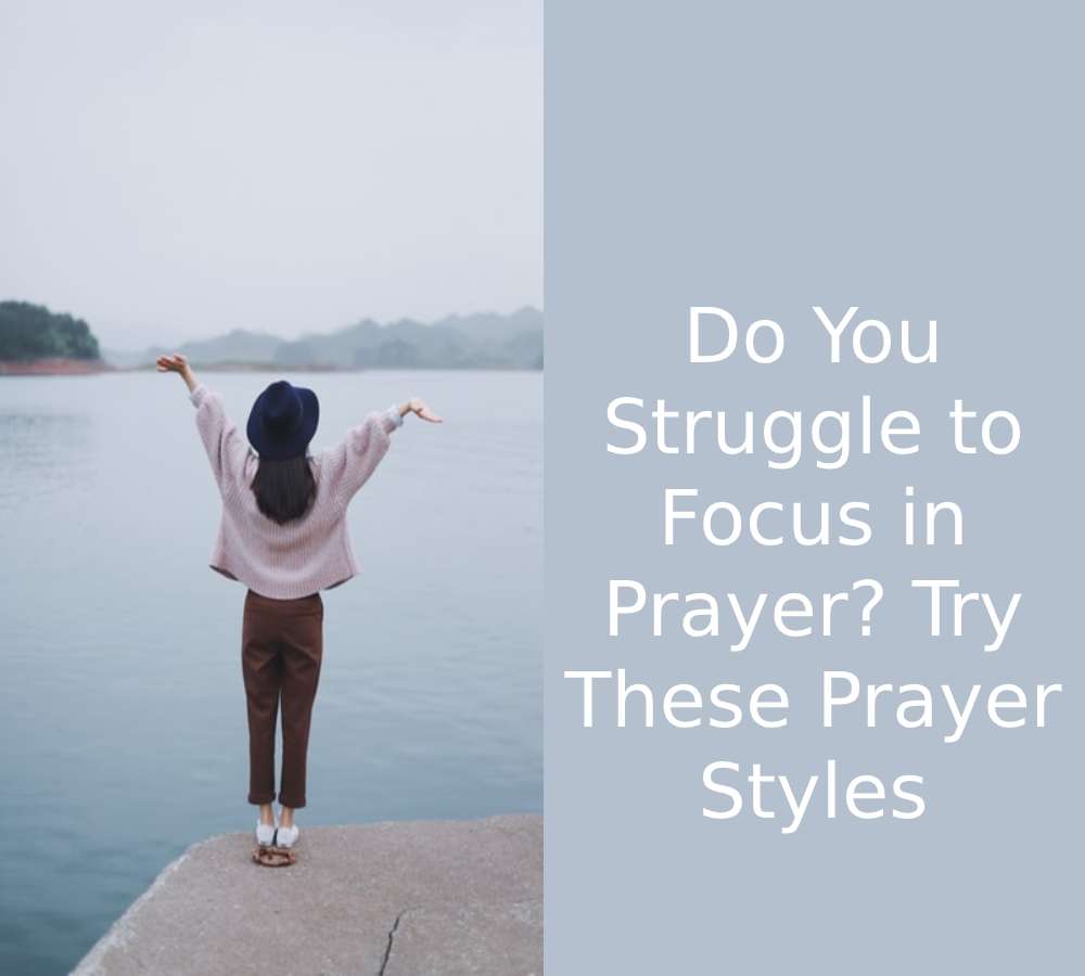 Exploring Active Styles of Prayer – Catholic Spiritual Growth