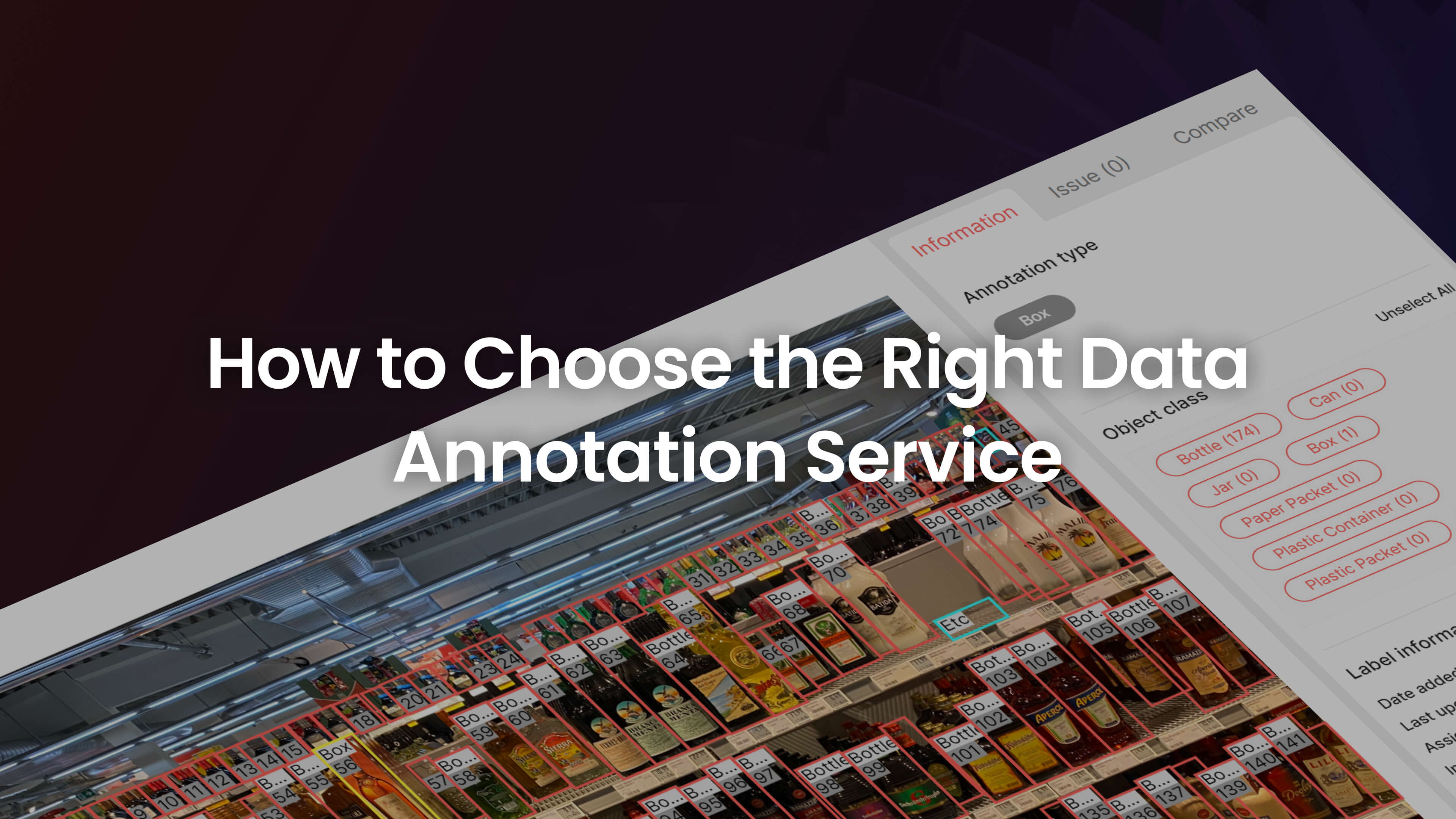 How to Choose the Right Data Annotation Service - Superb AI