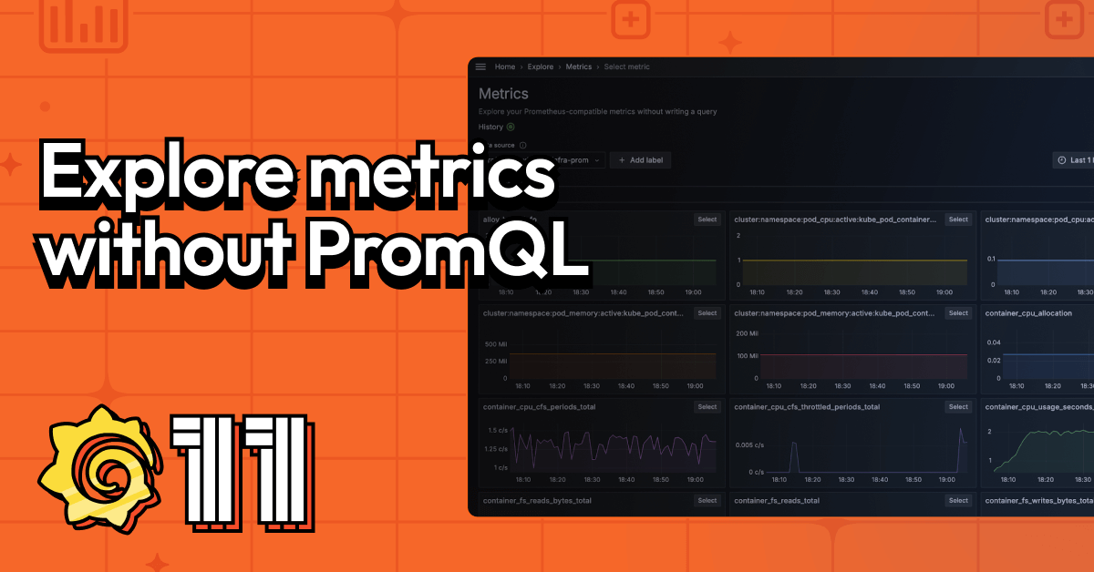 How to explore metrics without PromQL queries | Grafana Labs