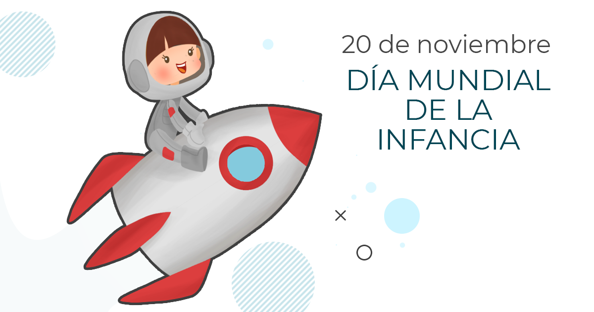 20 de Noviembre: Día Mundial de la Infancia