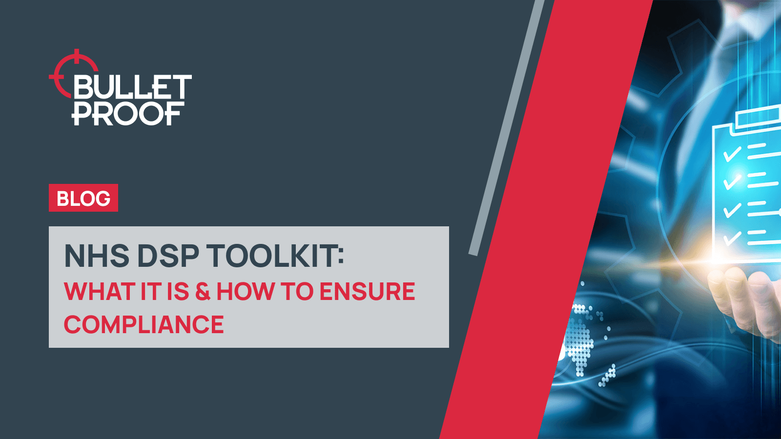 NHS DSP Toolkit: What It Is & How to Ensure Compliance