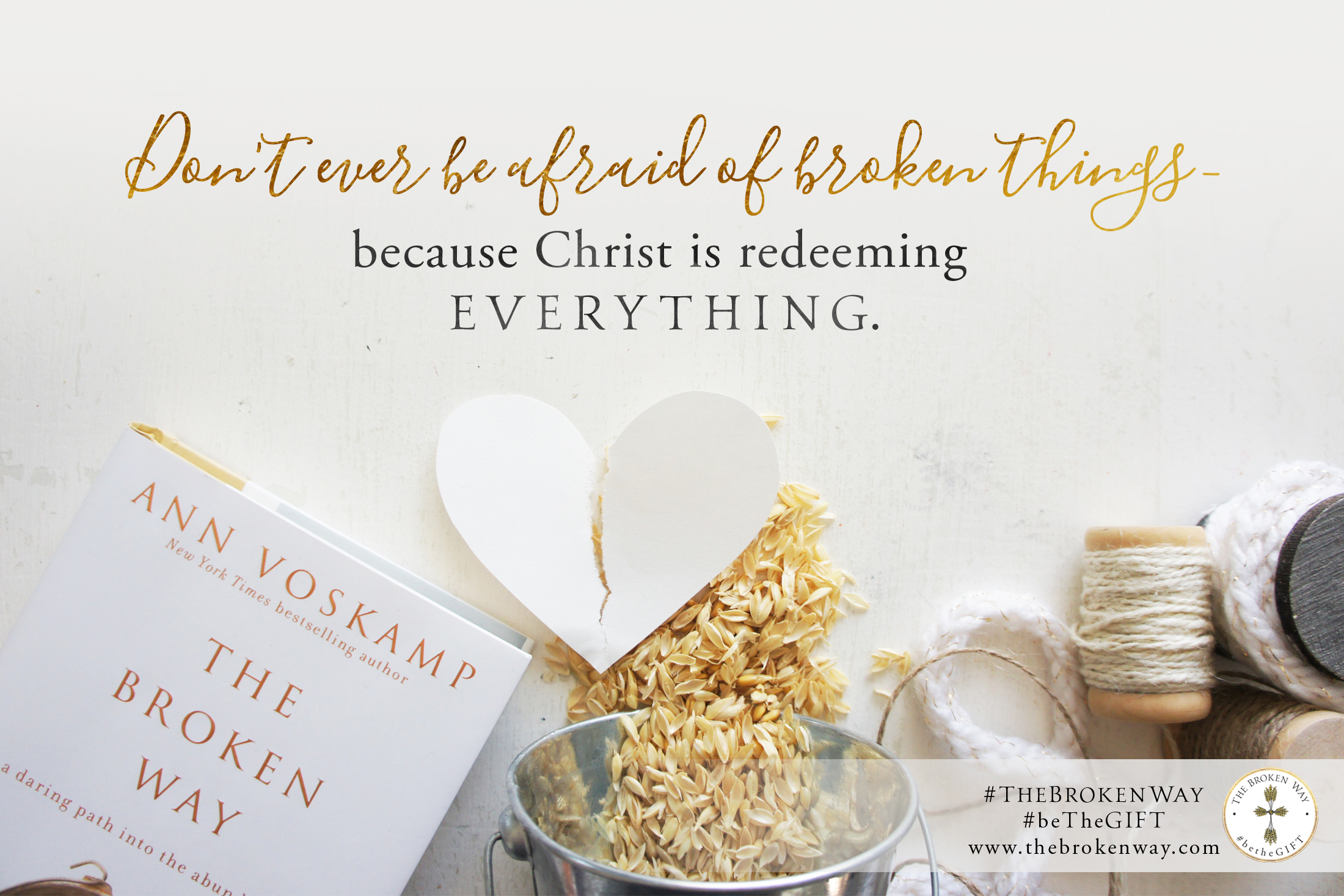 The Broken Way - Ann Voskamp