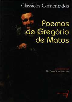 Poemas de Gregório de Matos, Matos, Gregório de
