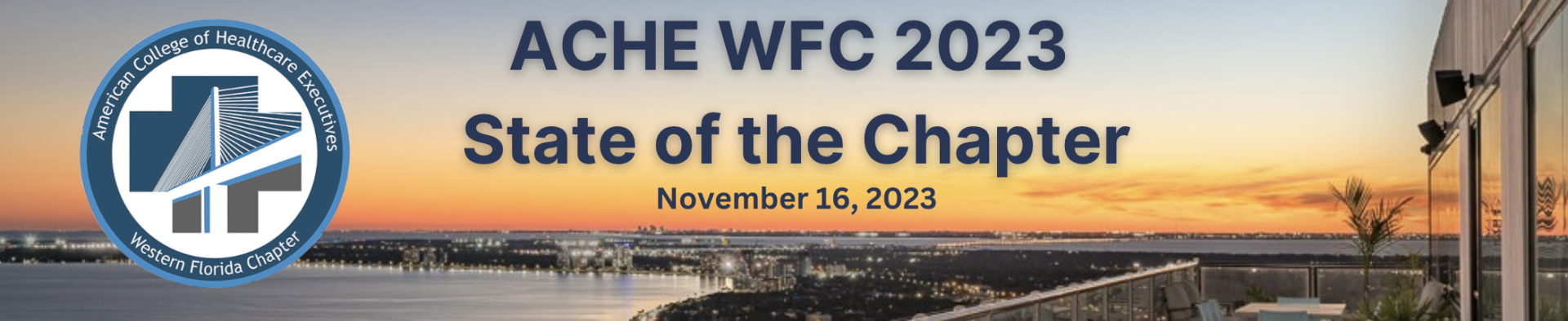 State of The Chapter - ACHE Western Florida Chapter