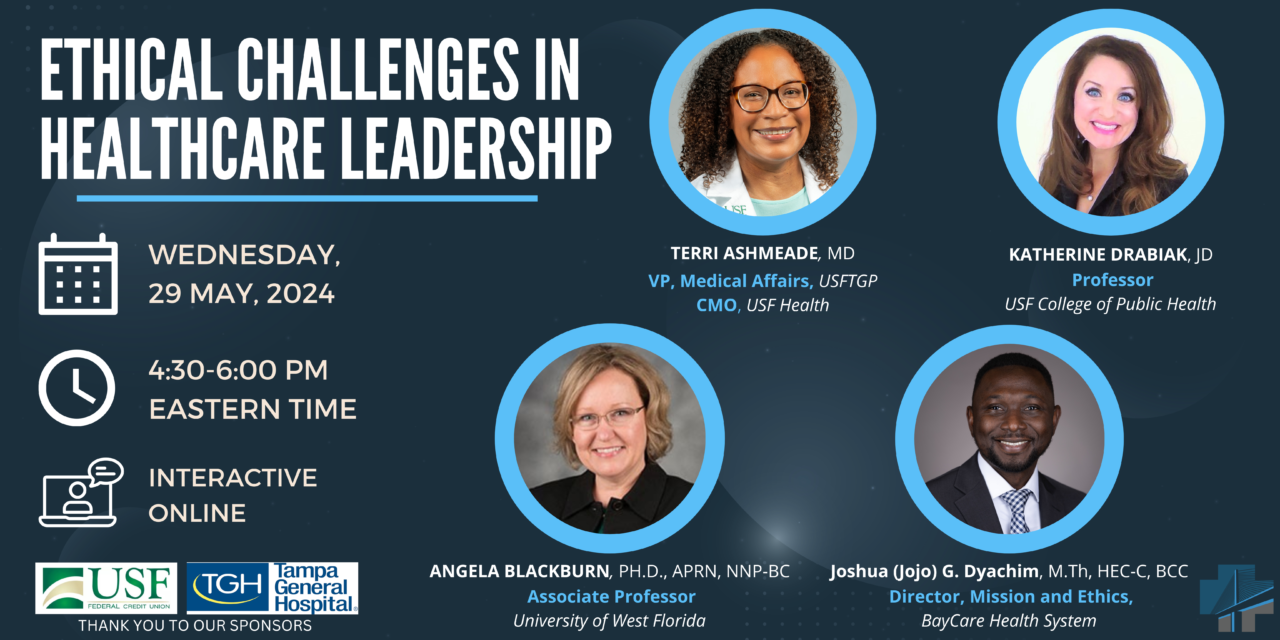 Ethical Challenges in Healthcare Leadership - ACHE Western Florida Chapter
