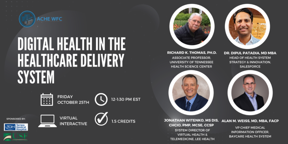 Digital Health in the Healthcare Delivery System - ACHE Western Florida ...