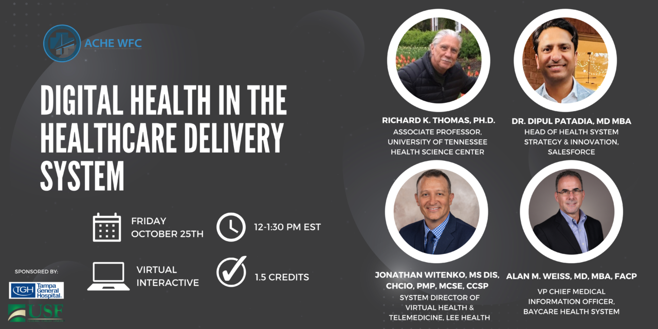 Digital Health in the Healthcare Delivery System - ACHE Western Florida ...