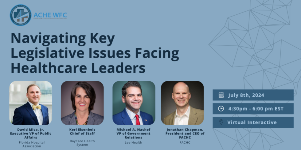 Navigating Key Legislative Issues Facing Healthcare Leaders - ACHE ...