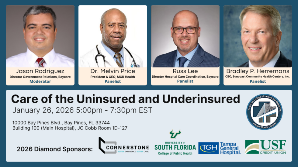 Care of the Uninsured and Underinsured - ACHE Western Florida Chapter