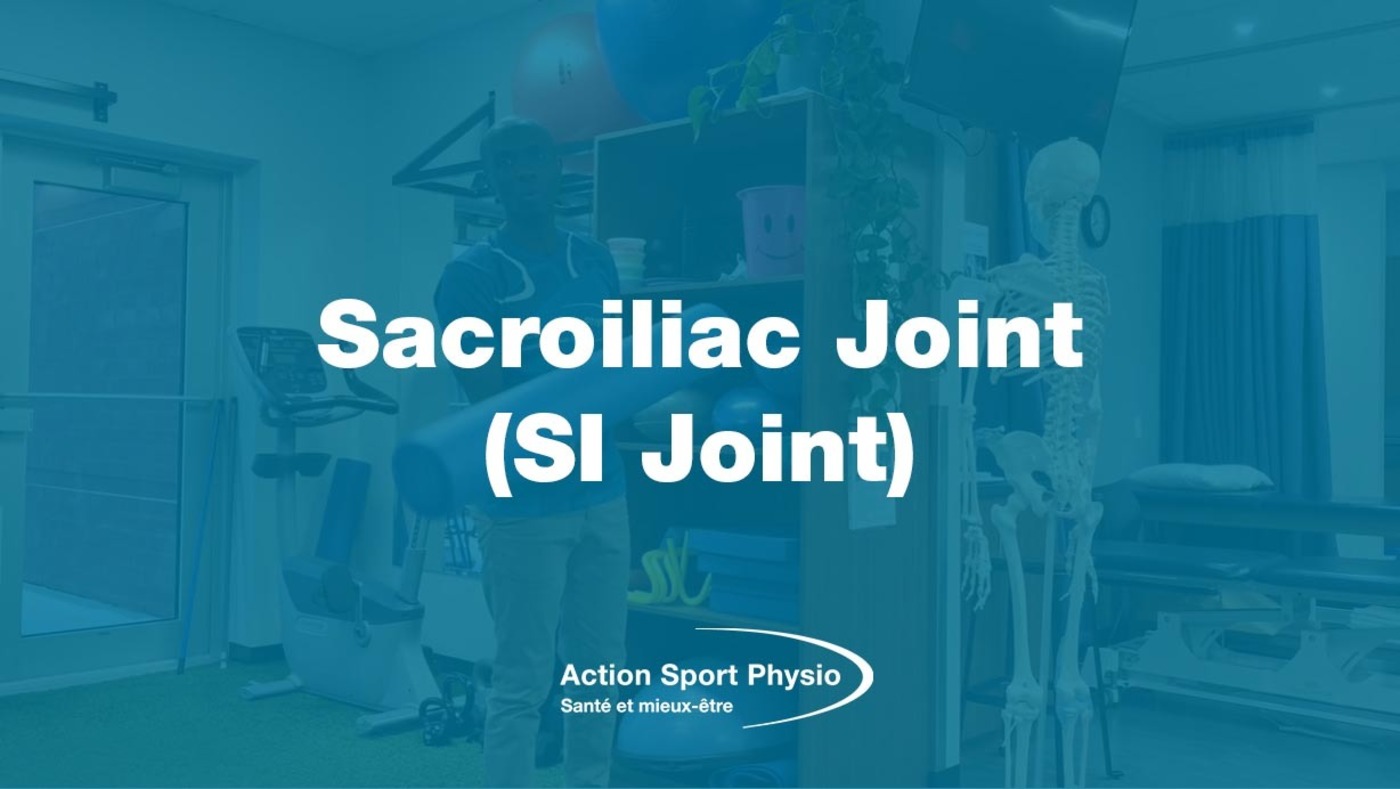 Sacroiliac Joint (SI Joint) | Action Sport Physio
