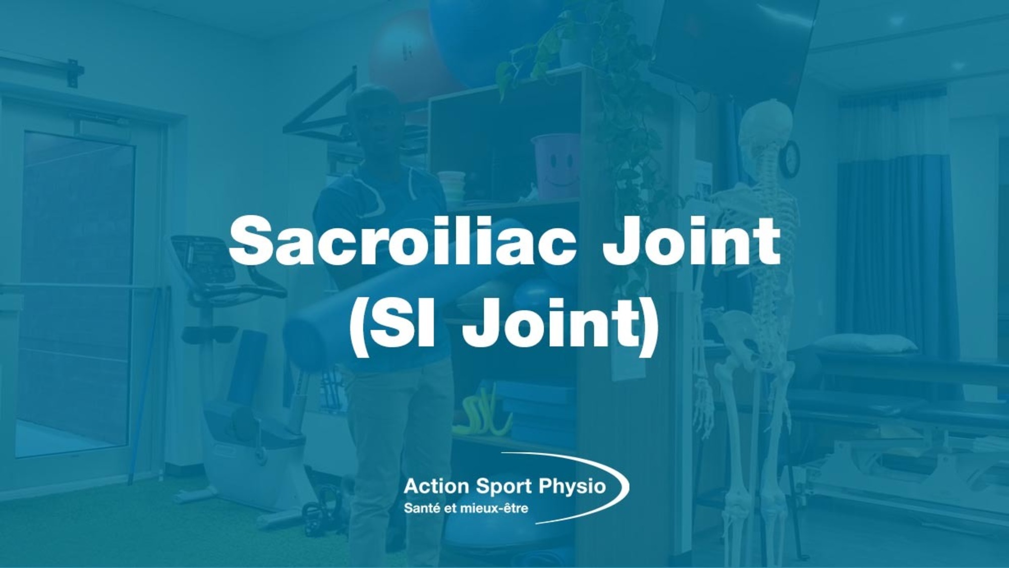 Sacroiliac Joint (SI Joint) | Action Sport Physio