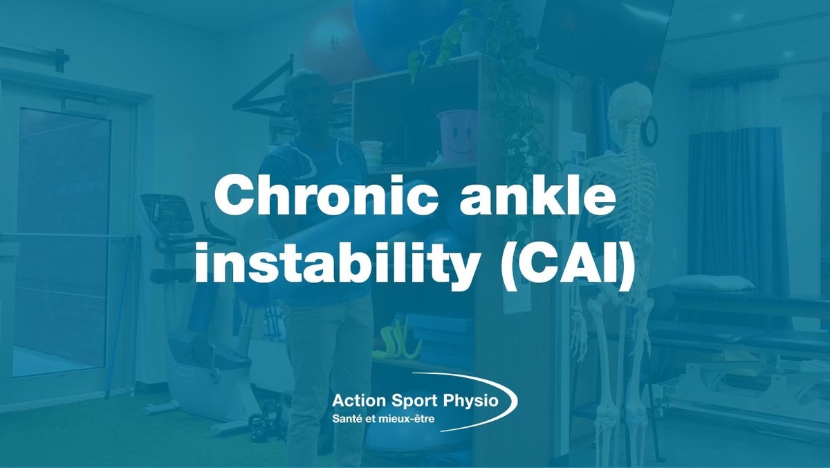 Chronic ankle instability (CAI) | Action Sport Physio