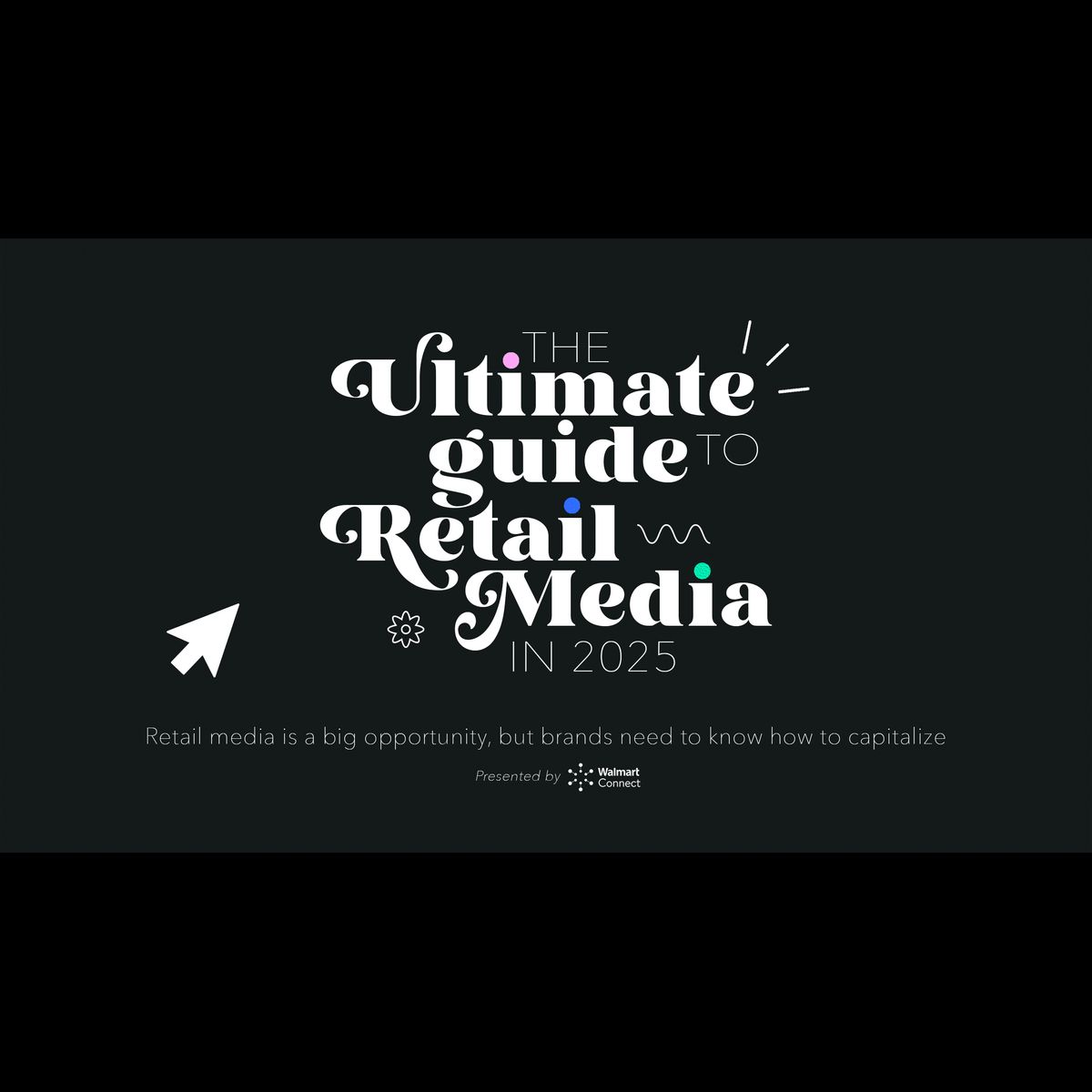 The Ultimate Guide to Retail Media in 2025
