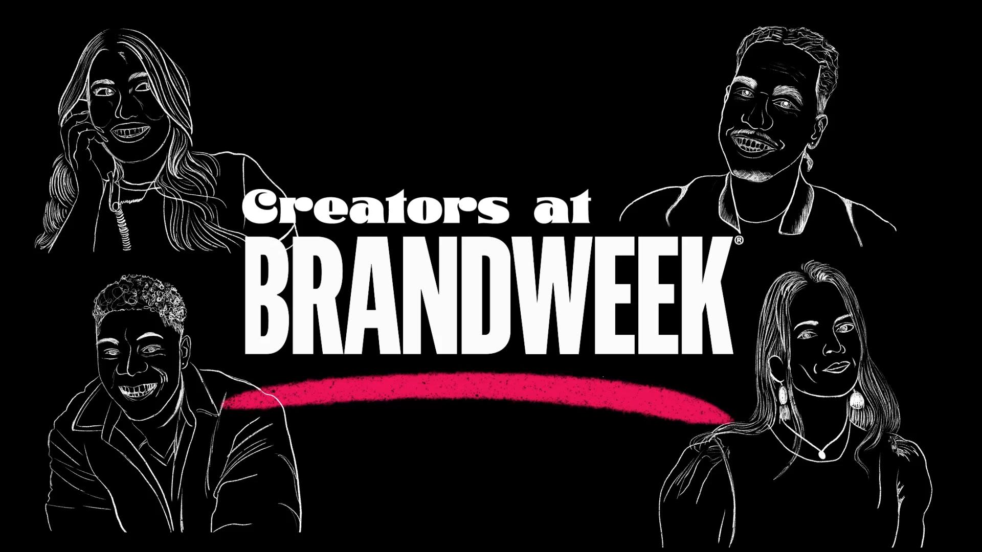 Adweek Creators at Brandweek