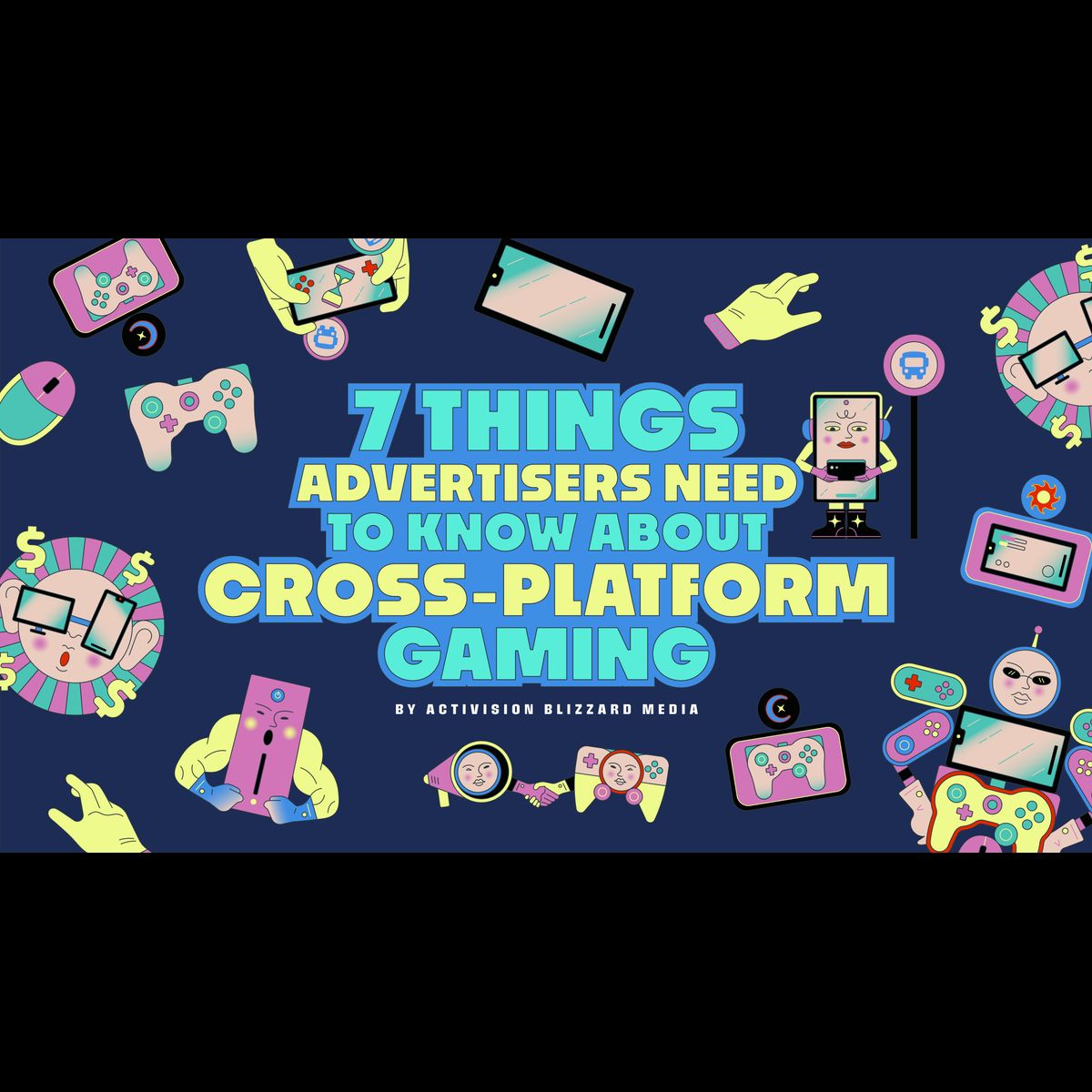 7 Things Advertisers Need to Know About Cross-Platform Gaming