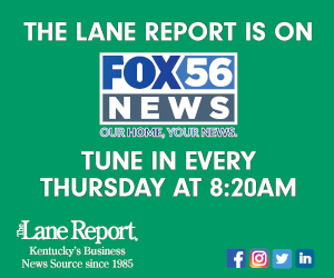 Lane Report - Kentucky Business & Economic News