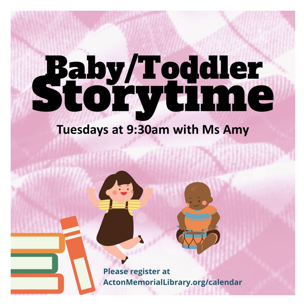 05/02/2023 | Baby/Toddler Storytime at the library! | Acton Memorial ...