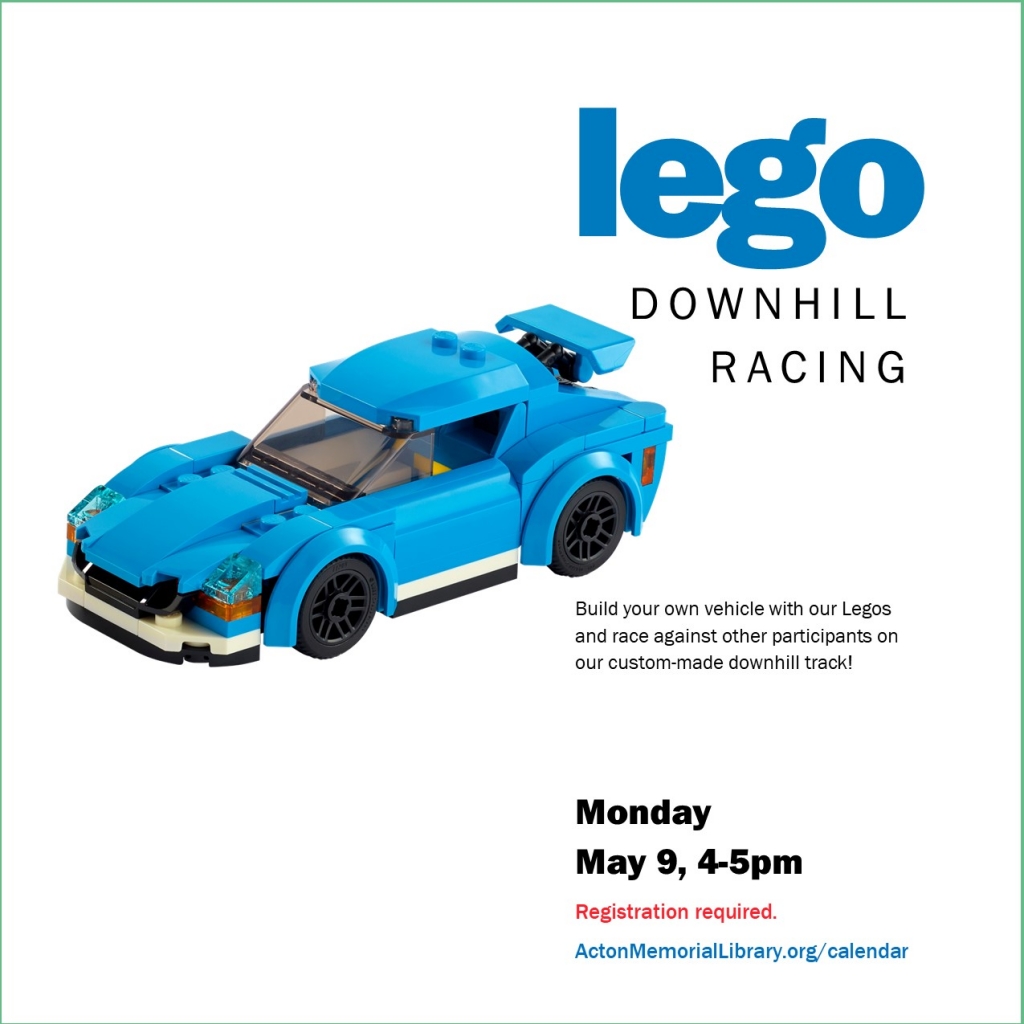 05/09/2022 | Lego Downhill Racing | Acton Memorial Library
