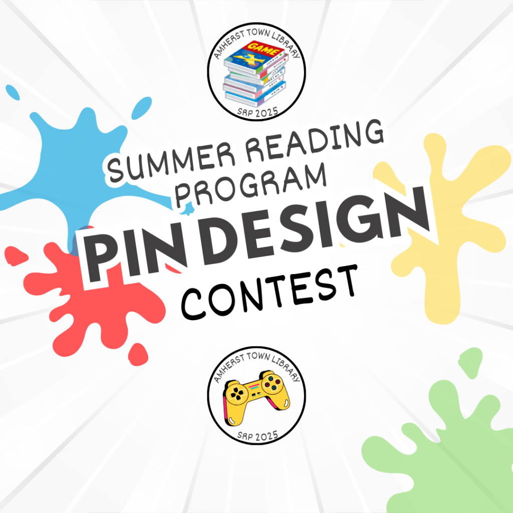 02/01/2025 | Summer Reading Program Pin Design Contest | Amherst Town ...