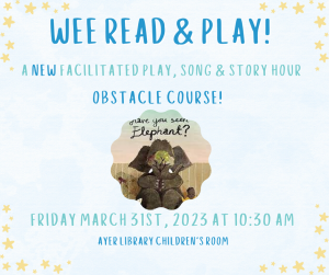 03/31/2023 | Wee Read & Play (Storytime and Playtime for ages 0-5 ...