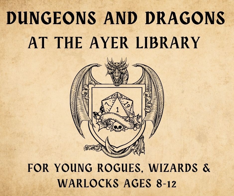 08/23/2023 | Dungeons and Dragons (Ages 8-12) | Ayer Library