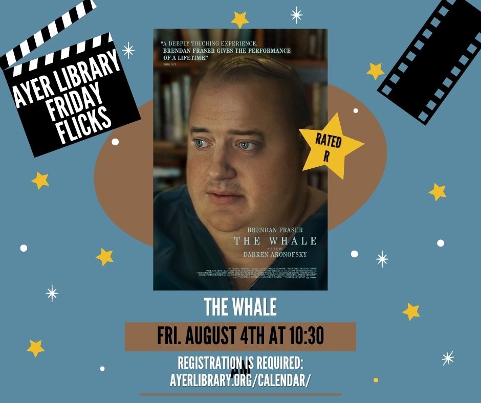 08/04/2023 | Friday Flicks: The Whale | Ayer Library