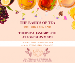 01/19/2023 | The Basics of Tea with Cozy Tea Cart - ZOOM | Ayer Library