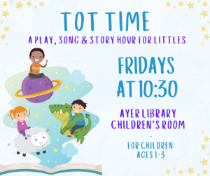 06/20/2025 | Tot Time! | Ayer Library