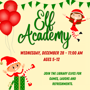 12/28/2022 | Elf Academy for Ages 5-12 | Bedford Public Library