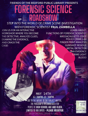Wednesday, May 14, 2025 | Forensic Science Roadshow sponsored by the ...