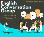 02/19/2025 | English Conversation Group | Bellingham Public Library