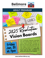 01/31/2025 | 2025 Resolution Vision Boards | Bellmore Memorial Library
