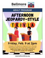 02/09/2024 | Afternoon Jeopardy-Style Trivia | Bellmore Memorial Library