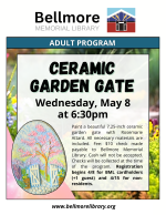 05/08/2024 | Ceramic Garden Gate | Bellmore Memorial Library