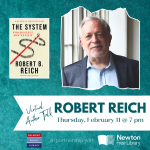 Thursday, February 11, 2021 | Virtual Author Event: Robert Reich & The ...