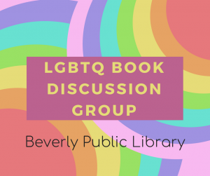 06/15/2020 | REMOTE VIA ZOOM: LGBTQ Book Discussion Group | Beverly ...