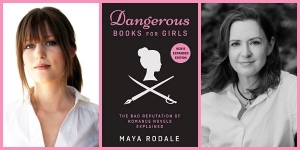 03/22/2023 | Author Talk: Dangerous Books for Girls with Maya Rodale ...