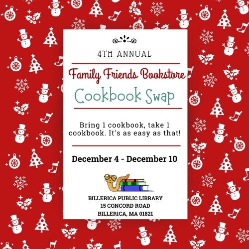 12/04/2022 | Family Friends Cookbook Swap | Billerica Public Library
