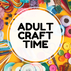 05/01/2025 | Adult Craft Time | Sargent Memorial Library