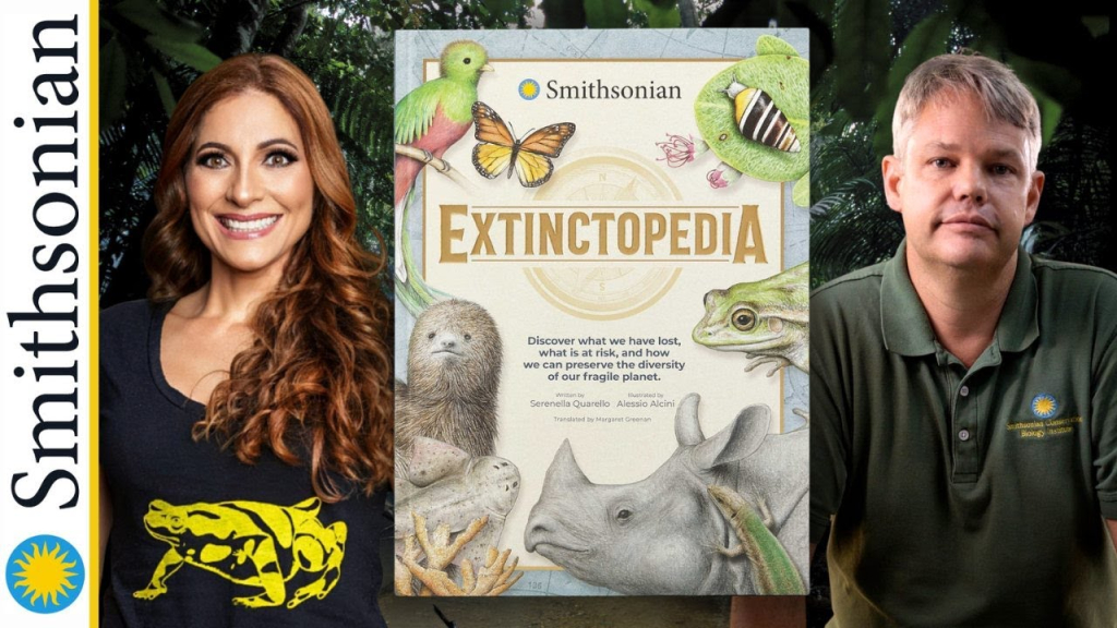 06/04/2025 | Extinctopedia–A Discovery of What We Have Lost, What is at Risk...with Smithsonian ...