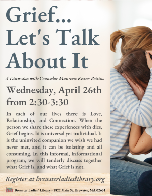 04/26/2023 | Grief... Let's Talk About It: A Discussion with Counselor ...