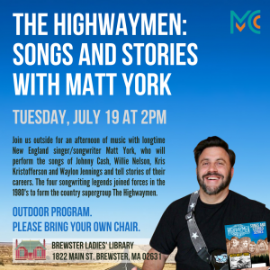 07/19/2022 | The Highwaymen: Songs and Stories with Matt York ...