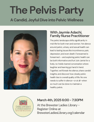 03/04/2025 | Discovery & Enrichment Series: The Pelvis Party: A Candid ...