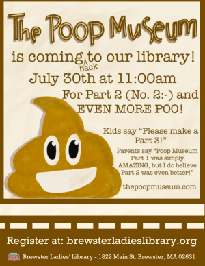 07/30/2025 | The Poop Museum - don't miss the fun! | Brewster Ladies ...
