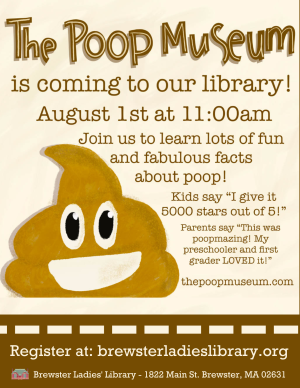 08/01/2024 | The Poop Museum - don't miss the fun! | Brewster Ladies ...