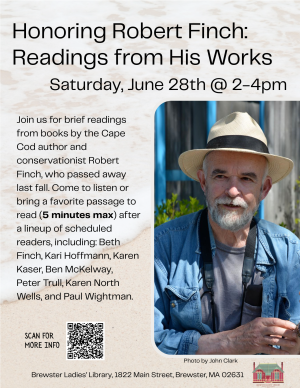 Saturday, June 28, 2025 | Honoring Robert Finch: Readings from His ...