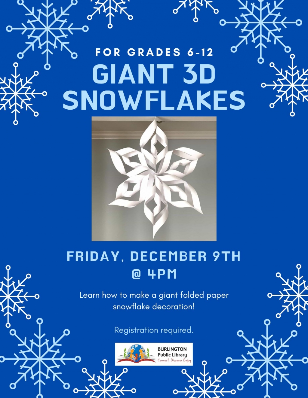 12/09/2022 | Teen Event: Giant 3D Snowflakes | Burlington Public Library