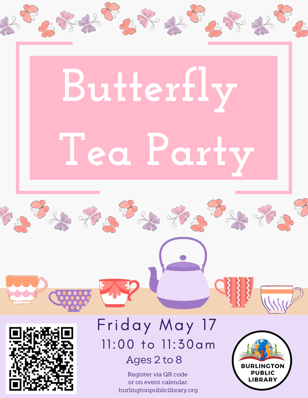 Friday, May 17, 2024 | Butterfly Tea Party | Burlington Public Library